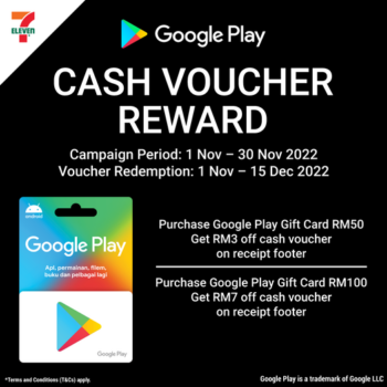 7-Eleven Reload with Google Play Gift Cards and Get Free RM7 Vouchers