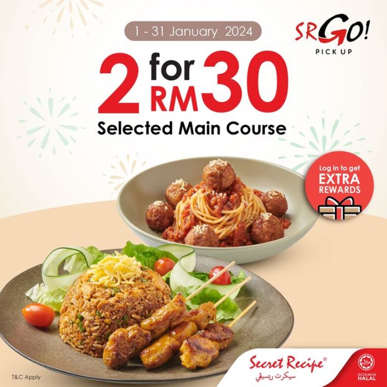Secret Recipe's Exclusive Offer: Get 2 Main Courses for RM30 with SRGO ...