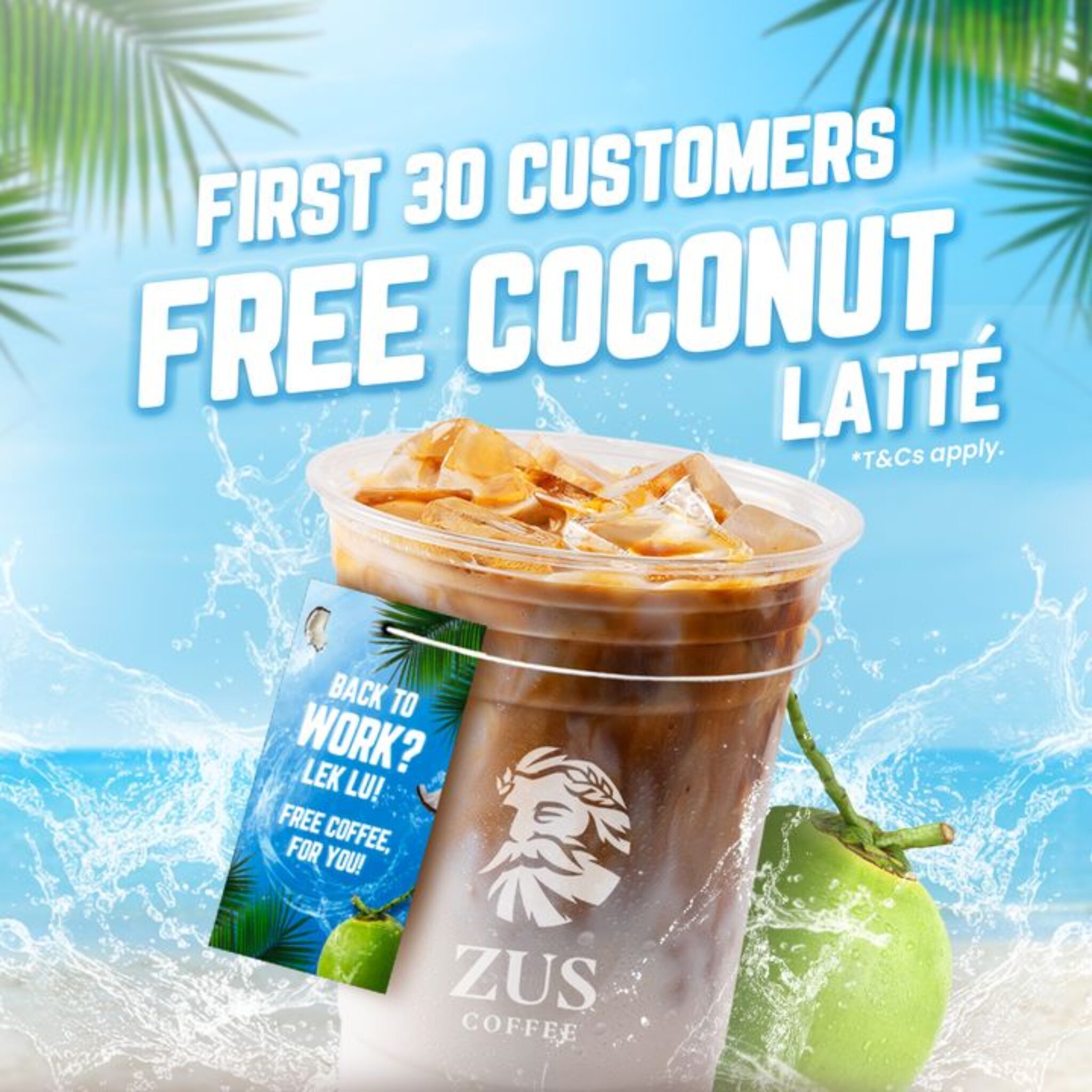 Zus Coffee: Experience the Refreshing Burst of FREE Iced Coconut Latté ...