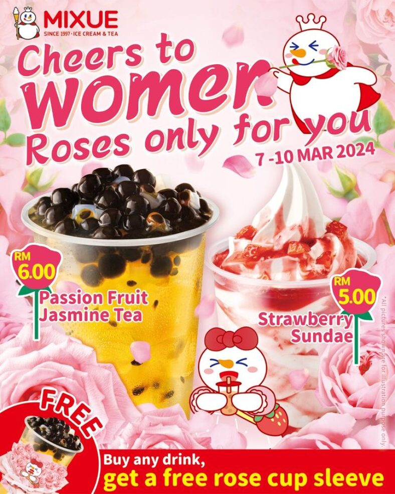 MIXUE Women’s Day 2024: Cheers to Women, Free Roses for You Promo ...