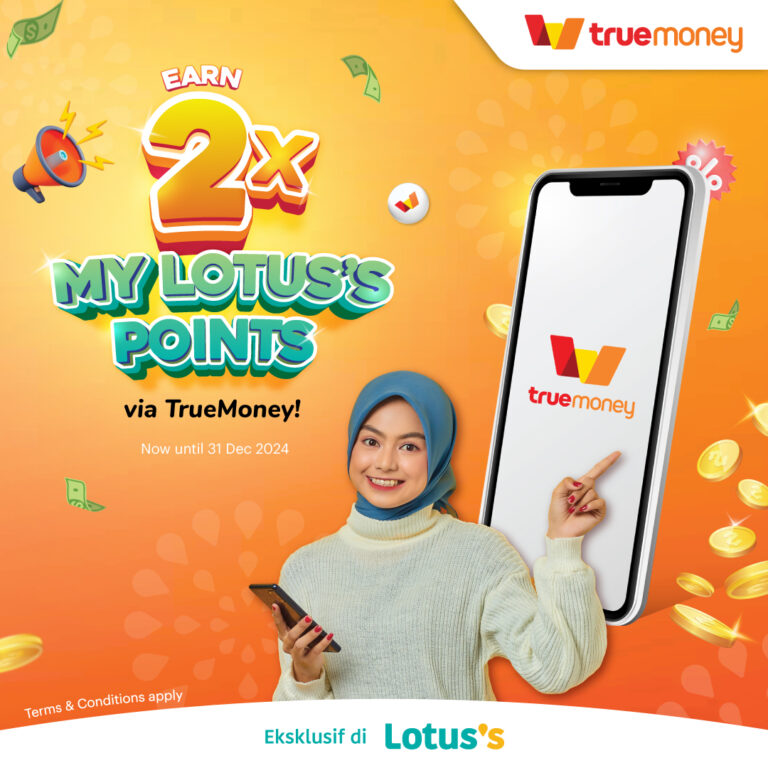 Earn 2x My Lotus's Points when you pay with TrueMoney! - All Year Long