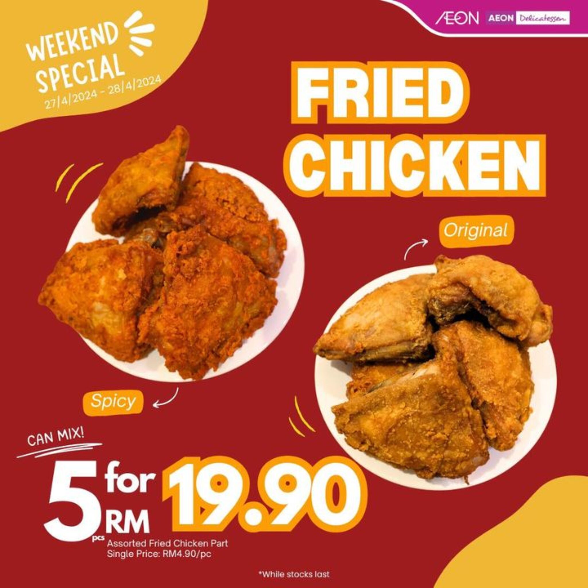 AEON Fried Chicken Weekend Bonanza April 2024 | Grab Yours for RM19.90!