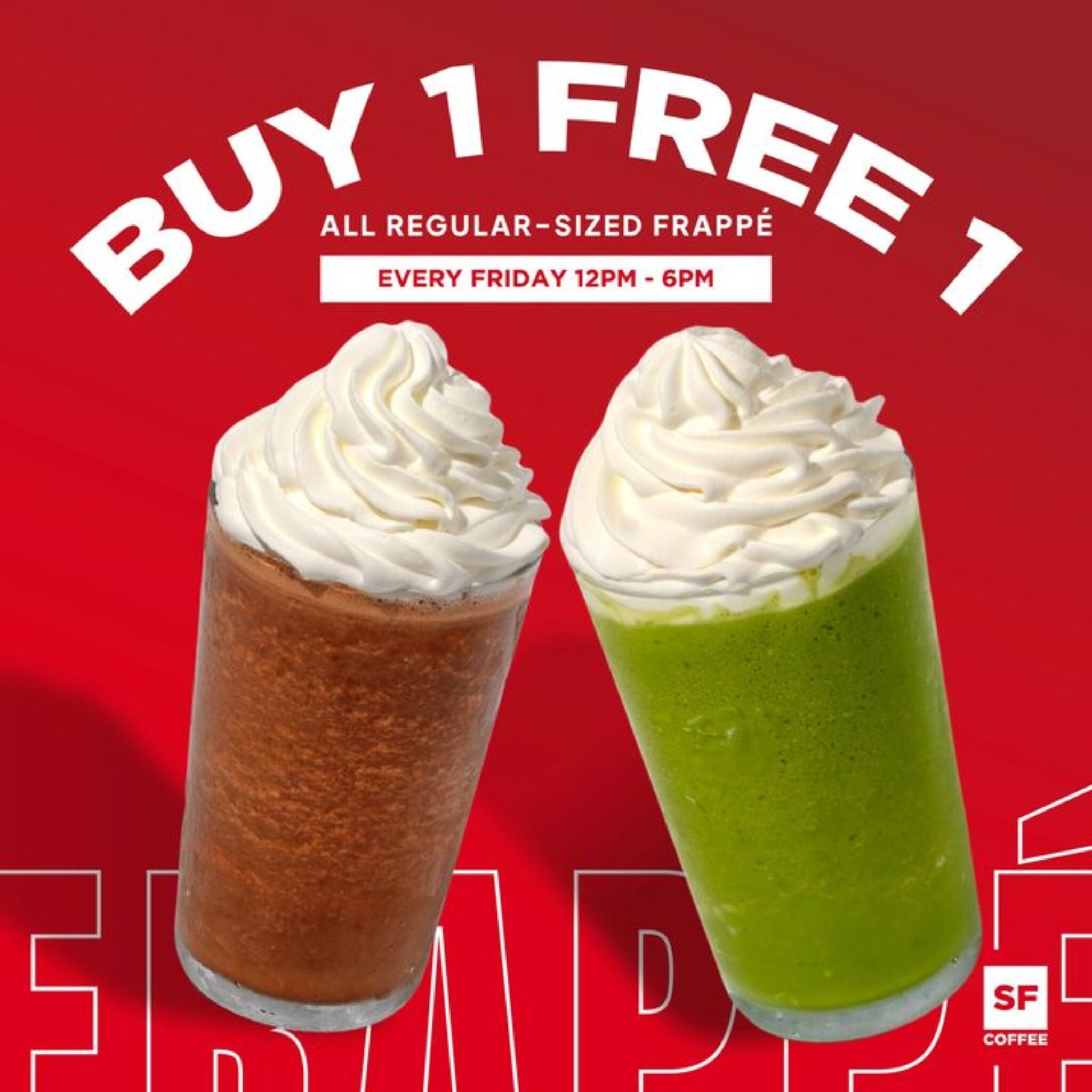 Double the Delight: Buy 1 Get 1 Free Frappés at San Francisco Coffee!