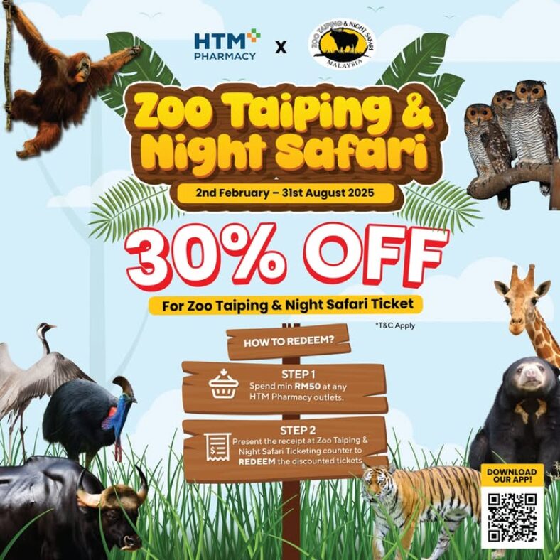 Save 30% on Zoo Taiping & Night Safari Tickets with HTM Pharmacy’s Exclusive Deal (Feb 2025 ...