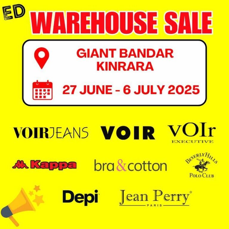 Unmissable ED Warehouse Sale at Giant Bandar Kinrara – June 2025